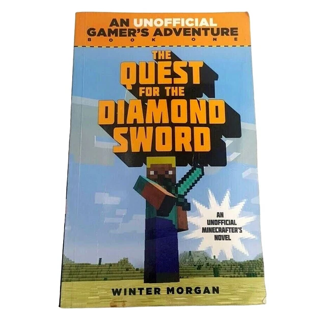 MINECRAFT QUEST FOR the Diamond Sword Gamers Adventure Book One ...