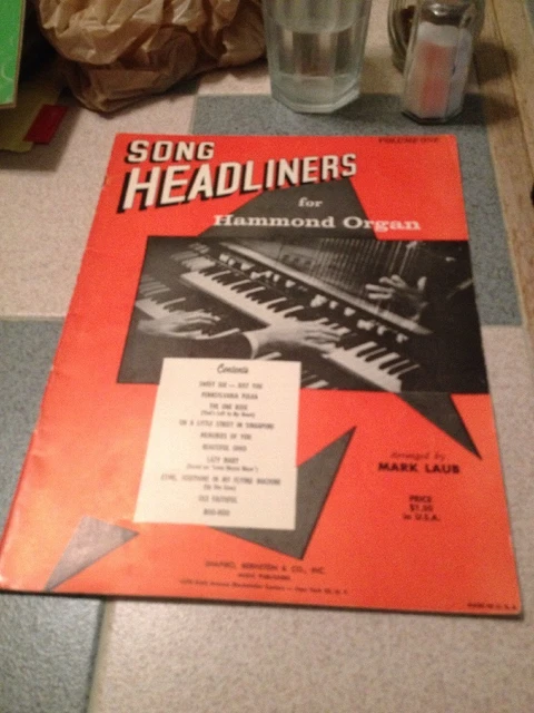 SONG HEADLINERS FOR Hammond Organ MArk Laub Volume one Paperback Gem ...