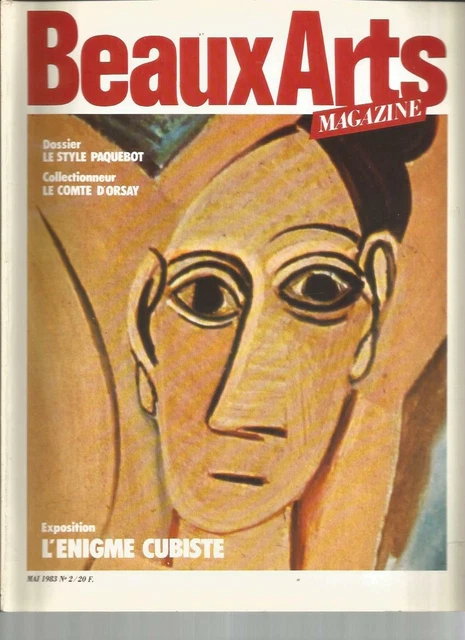 BEAUX ARTS MAGAZINE N°02 L'enigme Cubiste / Le Style Paquebot / Comte D ...
