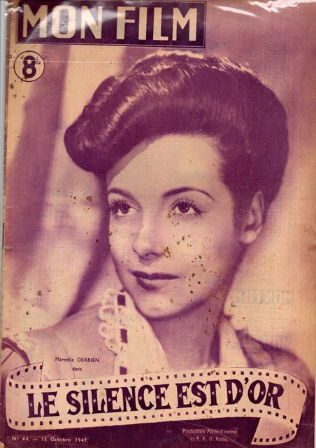 REVUE MON FILM N°64 (1947) Le silence est d'or Marcelle DERRIEN ...