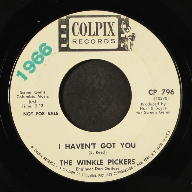 WINKLE PICKERS : i have't got you / grand-mère COLPIX 7" simple 45 tr ...