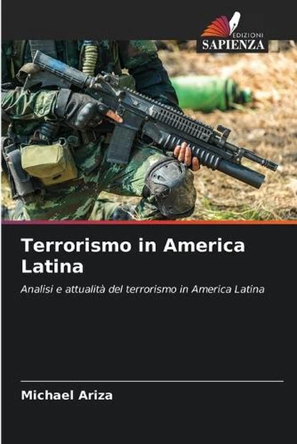 TERRORISMO IN AMERICA Latina by Michael Ariza Paperback Book EUR 62,09 ...