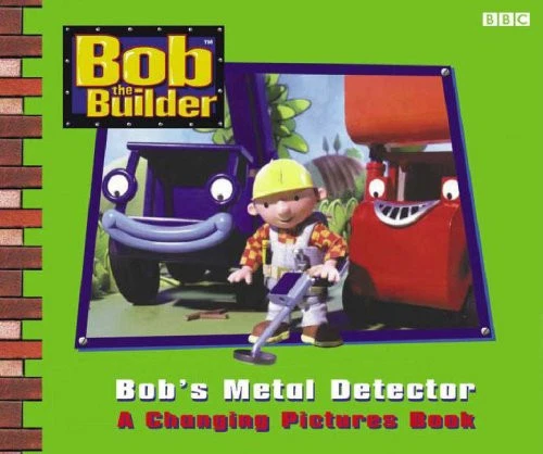 BOB THE BUILDER: Bob's Metal Detector Changing ..., BBC £3.49 - PicClick UK