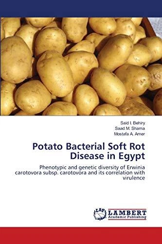 POTATO BACTERIAL SOFT Rot Disease in Egypt Phenotypic and geneti $72.44 ...