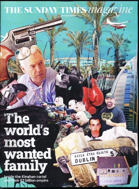 SUNDAY TIMES MAGAZINE KINAHAN CARTEL COVER NEW 19th NOV 2023 QUATRO ...