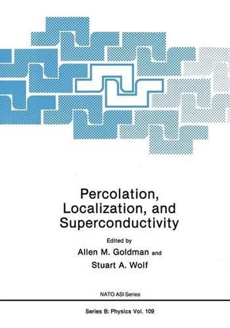 PERCOLATION, LOCALISATION ET supraconductivité par Allen Goldman ...