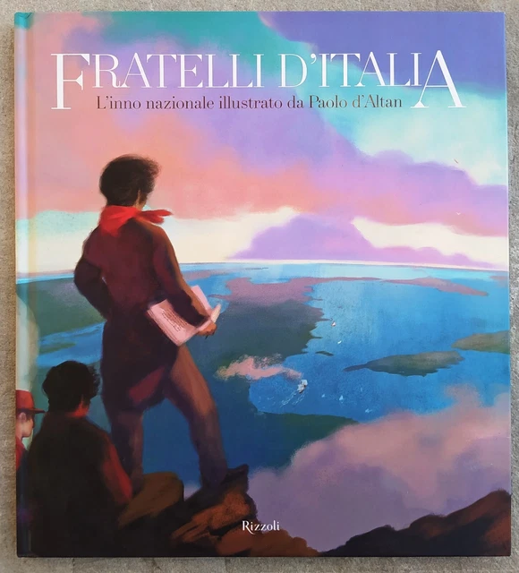 FRATELLI D'ITALIA L'INNO NAZIONALE ILLUSTRATO da PAOLO d'ALTAN (Rizzoli ...