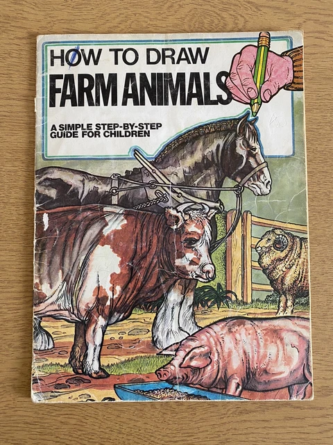 HOW TO DRAW Farm Animals Vintage Book Step By Step Guide For Children ...