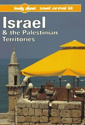 LONELY PLANET ISRAEL & the Palestinian Territorie by Andrew Humphreys ...