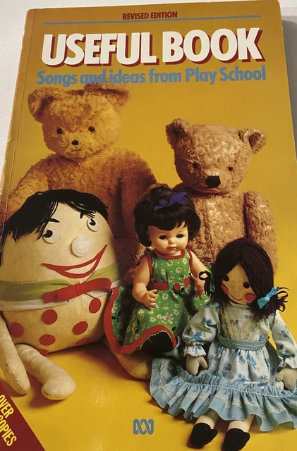USEFUL BOOK SONGS and Ideas from Play School Aus- Revised Edition 1988 ...