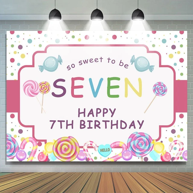 SWEET TO BE Seven Candy Girls 7th Birthday Backdrop $35.97 - PicClick AU