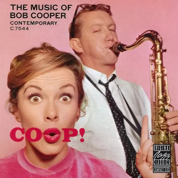 COOP! THE MUSIC Of Bob Cooper, Bob Cooper EUR 13,07 - PicClick FR