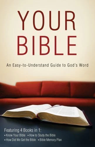 YOUR BIBLE: AN Easy-To-Understand Guide to God's Word $4.78 - PicClick