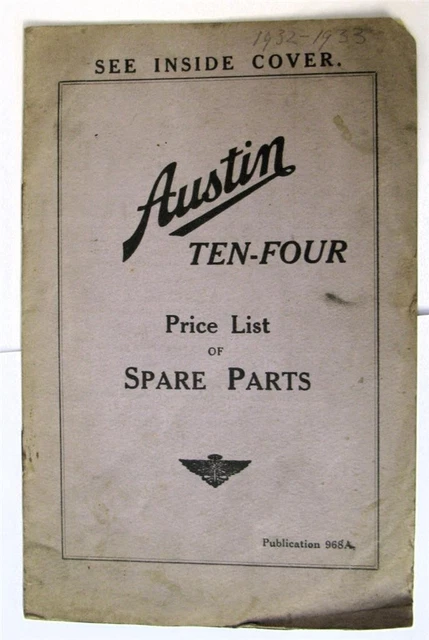 AUSTIN TEN FOUR Car Owners Spare Parts List Feb 1933 #968A £14.99 ...
