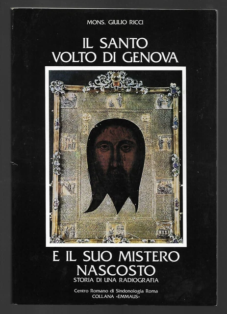 IL SANTO VOLTO Di Genova E Il Suo Mistero Nascosto - Mons. Giulio Ricci ...