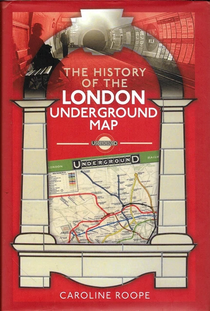 THE HISTORY OF The London Underground Map By Caroline Roope - 2022 1St ...