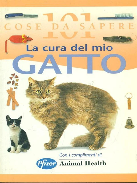 LA CURA DEL Mio Gatto Animali A.edney - D.taylor Calderini 1996 EUR 2 ...
