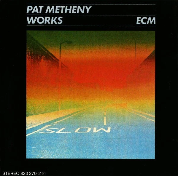 CD- PAT METHENY/ Works/ 7 Songs / 1984 AAD Edition West Germany ECM EUR ...