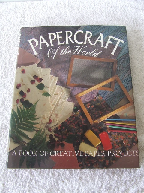 PAPERCRAFT OF THE world HC DJ a book for creative paper projects c1995 ...