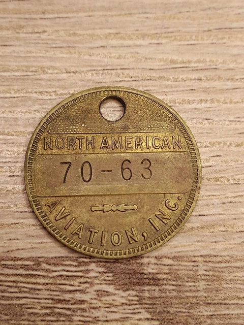 NORTH AMERICAN AVIATION Boeing Aerospace Brass Tool Check Out Tag Token ...