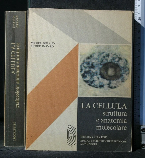 LA CELLULA. STRUTTURA E ANATOMIA MOLECOLARE. Durand, Favard. Mondadori. EUR 5,60 - PicClick IT