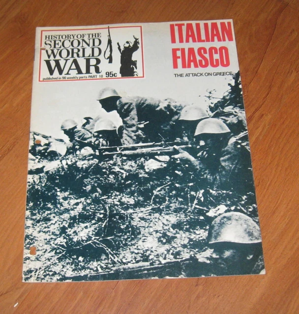 HISTORY OF THE Second World War magazine #10 Italian Fiasco ATTACK on ...