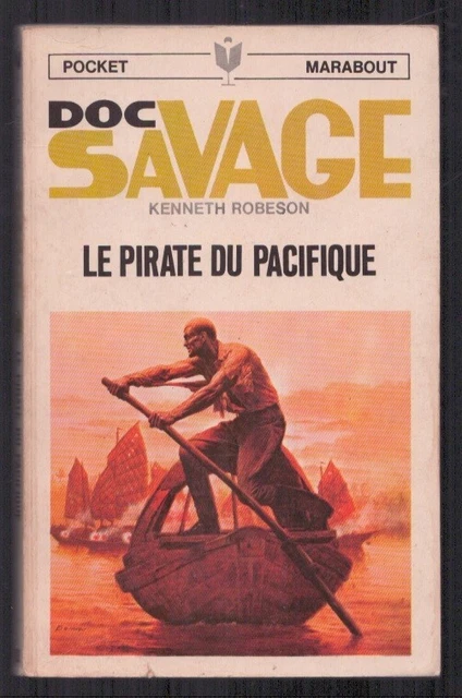 KENNETH ROBESON . Doc Savage N°20 Pirate Du Pacifique . Eo . Marabout ...