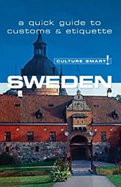 CULTURE SMART! SWEDEN: A Quick Guide Pour Culture Et Etiquette Pa EUR 4 ...