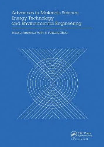 ADVANCES IN MATERIALS Sciences, Energy Technology and Environmental EUR ...