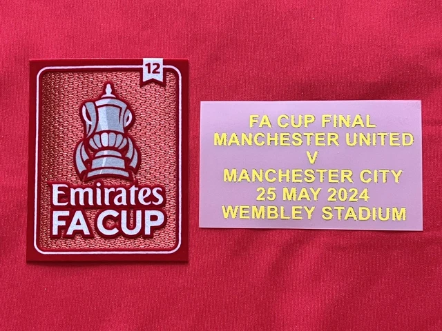 MANCHESTER UNITED Emirates FA CUP FINAL 2024 patch + Match Details ...