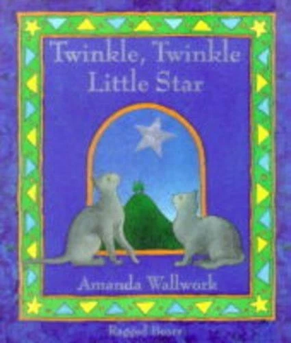 AMANDA WALLWORK TWINKLE, Twinkle Little Star (Poche) Ragged Bears Board ...