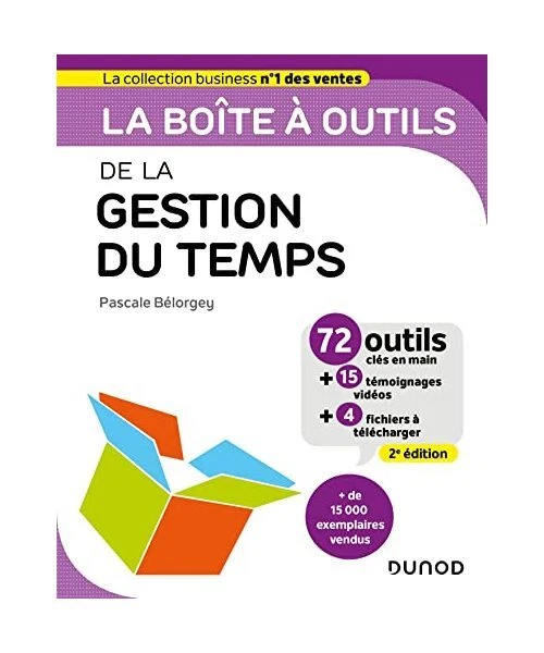 LA BOÎTE À outils de la gestion du temps - 2e éd.: 72 outils & méthodes, Bé EUR 25,77 - PicClick FR