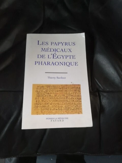 LES PAPYRUS MÉDICAUX De L Égypte Pharaonique.. EUR 12,00 - PicClick FR