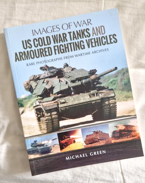 US COLD WAR Tanks and Armoured Fighting Vehicles - 9781526727213 book ...