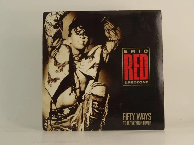 ERIC RED AND REDZONE FIFTY WAYS TO LEAVE YOUR LOVER (70) 2 Track 7" Single also £5.95 - PicClick UK