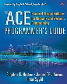 THE ACE PROGRAMMERS Guide: Practical Design Patterns for N... | Livre ...