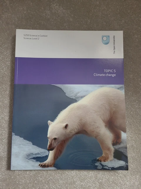 CLIMATE CHANGE: S250 Science in Context, Topic 5 by Warr, Kiki ...