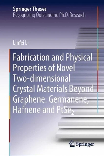 FABRICATION AND PHYSICAL Properties of Novel Two-dimensional Crystal ... FABRICATION AND PHYSICAL Properties of Novel Two-dimensional Crystal ...