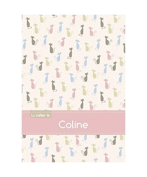 LE CAHIER DE Coline: Le cahier de Coline - Blanc, 96p, A5 - Chats ...