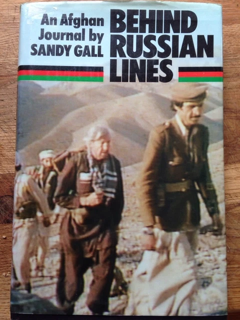 BEHIND RUSSIAN LINES, An Afghan Journal. Signed By Sandy Gall.1st £20. ...