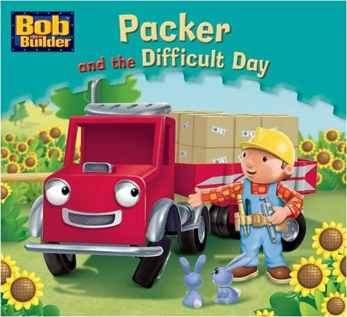 PACKER AND THE Difficult Day (Bob the Builder Story Library)--Paperback ...