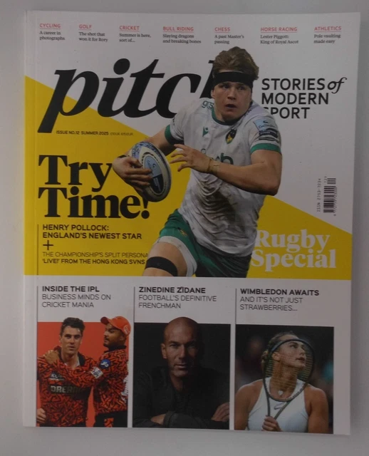 PITCH MAGAZINE #12 Summer 2025 Inside the IPL, Zinedine Zidane, Lester ...
