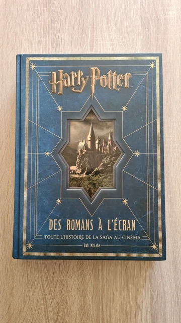 HARRY POTTER DES romans à l'écran:toute l'histoire de la saga:édition ...