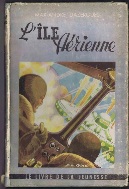 MAX ANDRÉ DAZERGUES L'île aérienne Le livre de la jeunessse 1946 EUR 35 ...