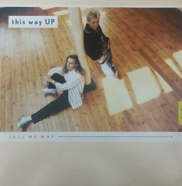 THIS WAY UP - Tell Me Why / VG+ / 12"" EUR 2,98 - PicClick DE