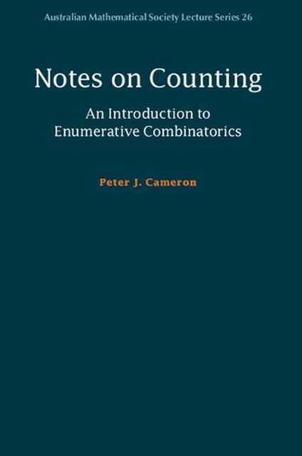Notes On Counting An Introduction To Enumerative Combinatorics By