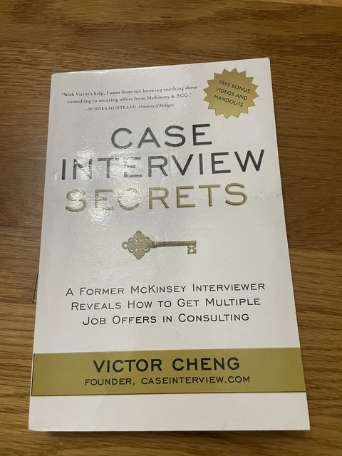 CASE INTERVIEW SECRETS: A Former Mckinsey Interviewer Reveals How To ...