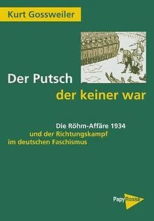 DER PUTSCH, DER keiner war: Die Röhm-Affäre 1934 und ... | Livre | état ...