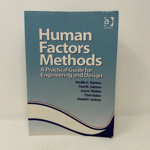 HUMAN FACTORS METHODS: A Practical Guide for Engineering And Design £30.38 - PicClick UK