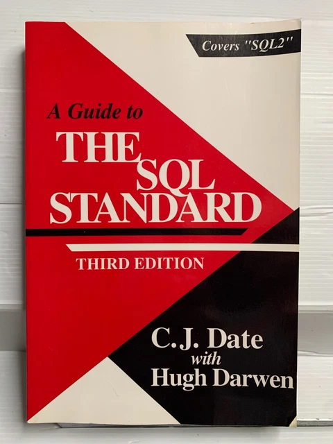 GUIDE TO THE SQL Standard Book by Christopher J. Date 1993 EUR 15,85 ...